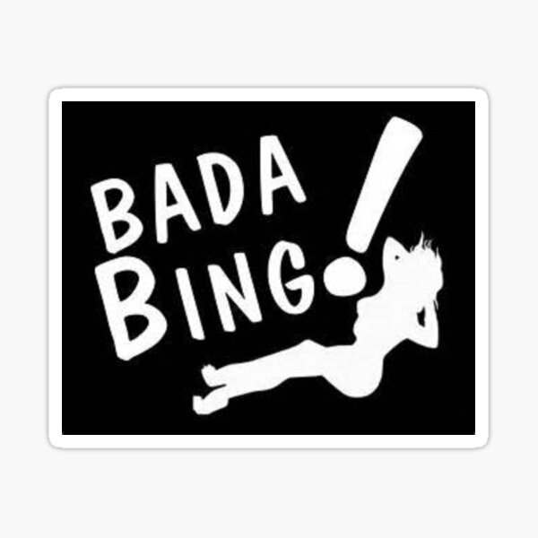 Bada Bing Sopranos Gifts & Merchandise | Redbubble
