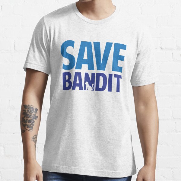 "Save Bandit" T-shirt by jlklimmy | Redbubble