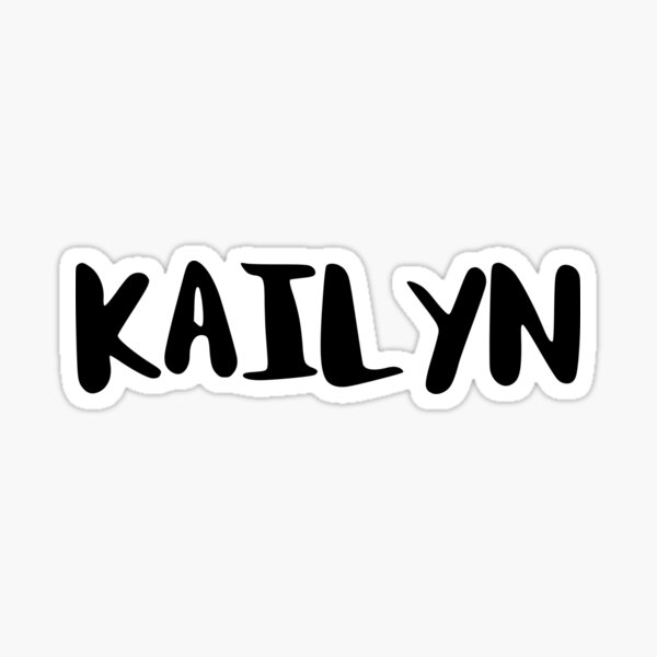 Kailyn Gifts & Merchandise for Sale | Redbubble