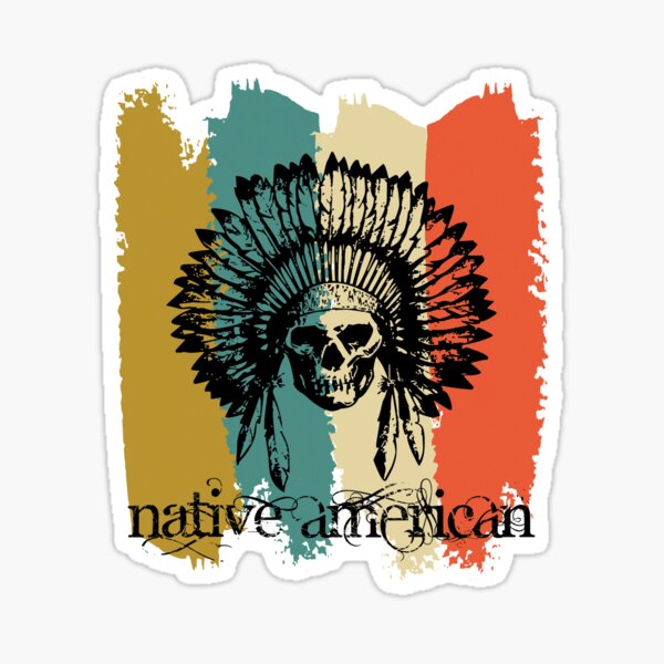 "Native American Indigenous First Nation Indian" Sticker for Sale by ...