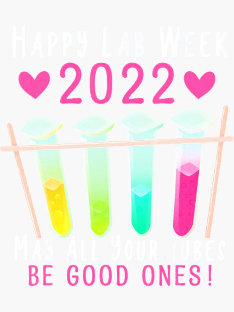 "Happy Lab Week 2022" Sticker for Sale by smillin2020 | Redbubble