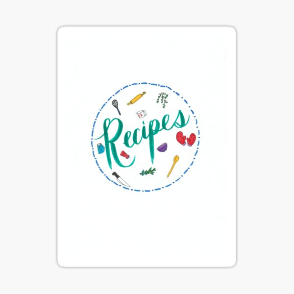 Recipes Stickers | Redbubble