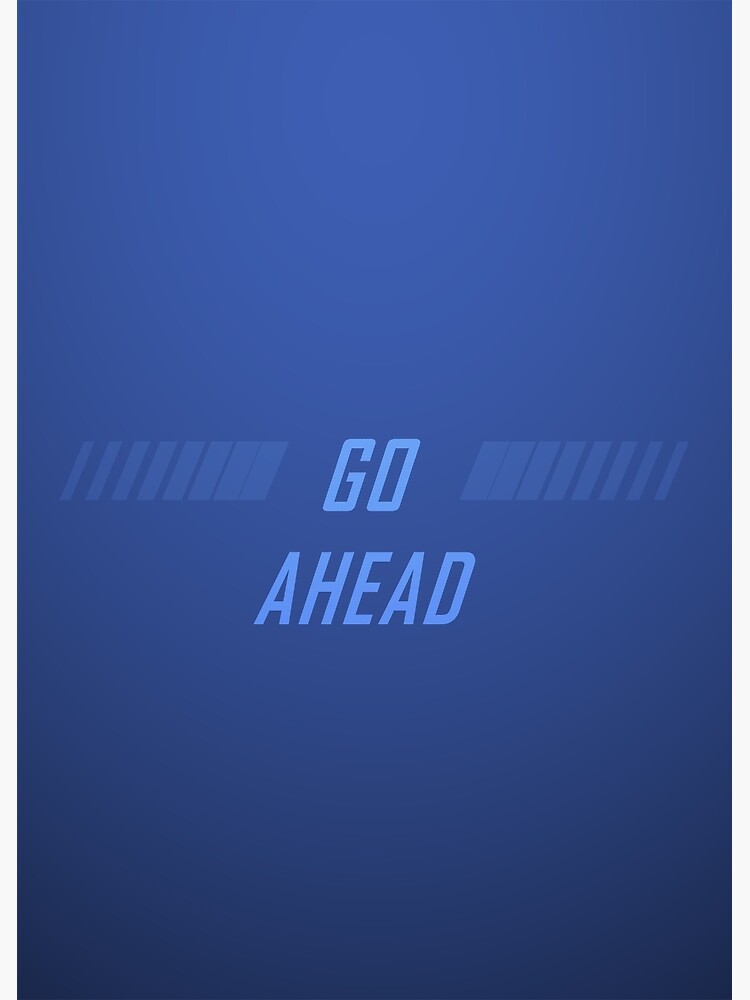 "Go ahead design " Poster for Sale by wa2022 | Redbubble