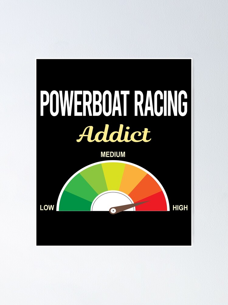 "Addict Powerboat Racing" Poster for Sale by PriscillaHerna | Redbubble