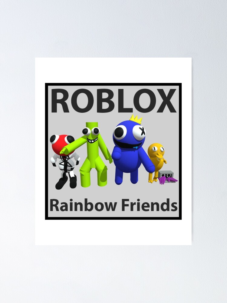 "rainbow friends " Poster for Sale by frid-hari | Redbubble