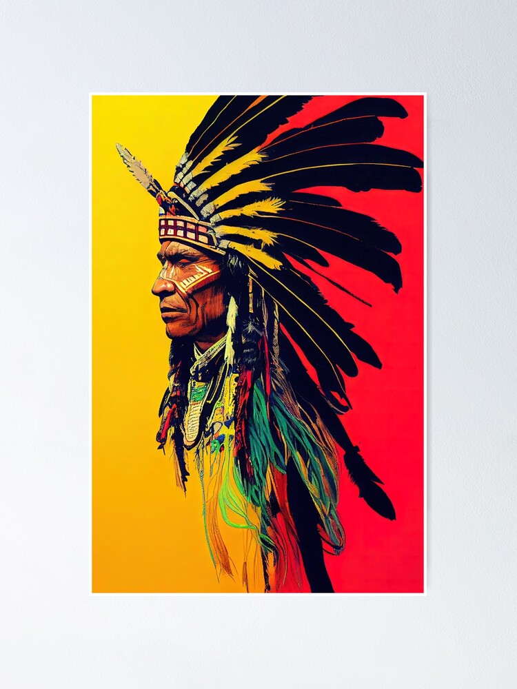 "Native American Chief" Poster for Sale by Andrea Mazzocchetti | Redbubble