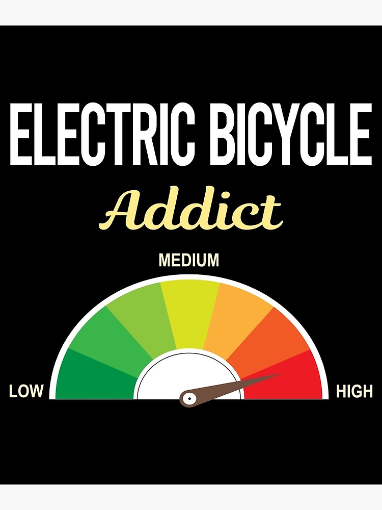 "Addict Electric Bicycle E Bike Ebike" Poster for Sale by ...
