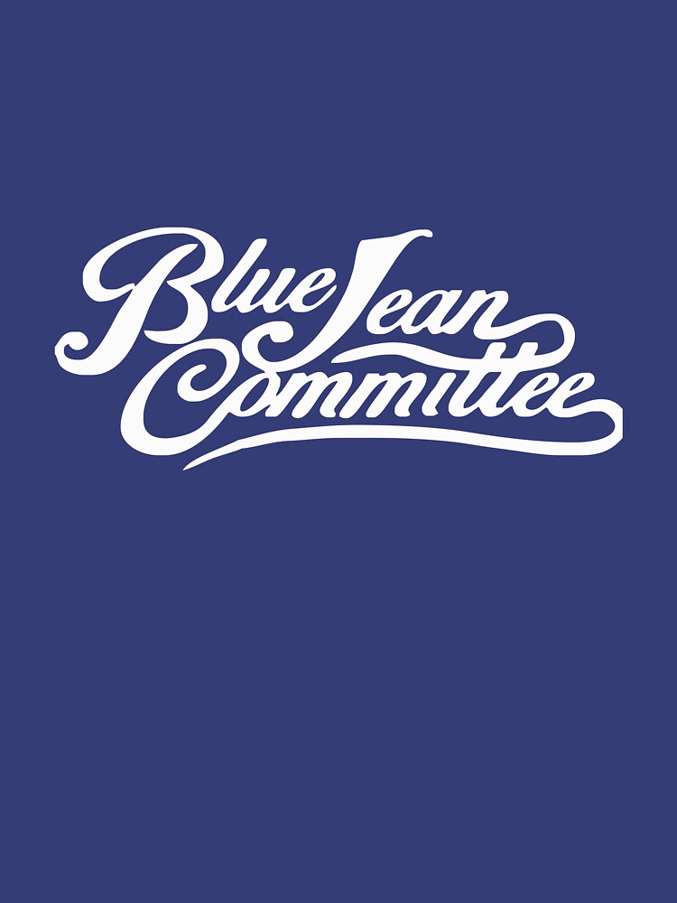 "Blue Jean Committee Merchandise" T-shirt for Sale by JohnAngeless ...