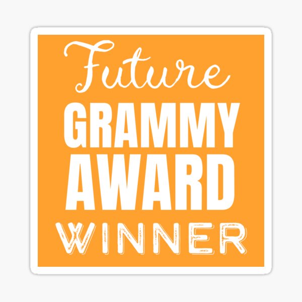 "Future Grammy award winner" Sticker for Sale by SirenSeventyOne ...
