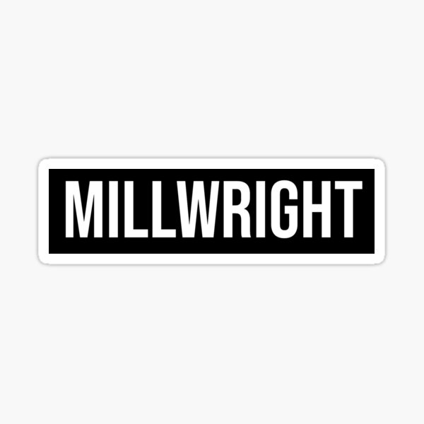 Millwright Merch & Gifts for Sale | Redbubble