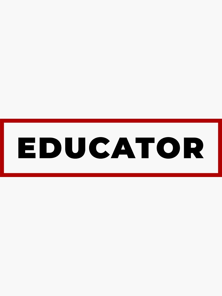 "Educator with red frame" Sticker for Sale by SVPOD | Redbubble