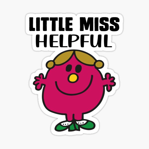 "LITTLE MISS HELPFUL" Sticker for Sale by reedae | Redbubble