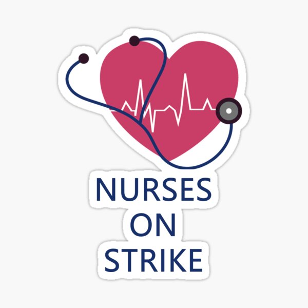 "Nurses on Strike" Sticker for Sale by Ordinarytees | Redbubble