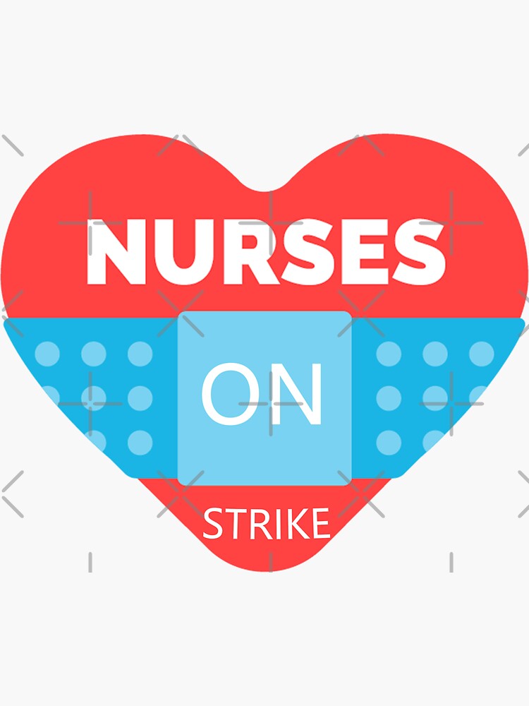 "Nurses on Strike" Sticker for Sale by Ordinarytees | Redbubble