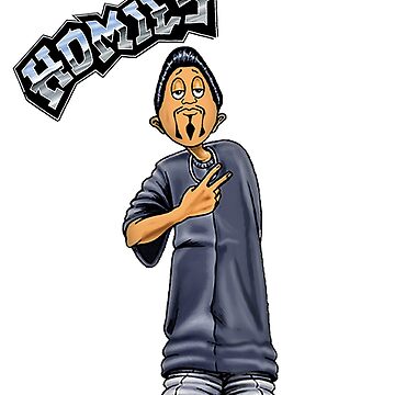 "Homie Chicano " Poster for Sale by EnviousObjects2 | Redbubble