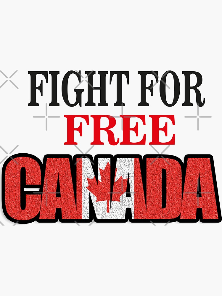 "fight for free canada" Sticker for Sale by saphoshop | Redbubble