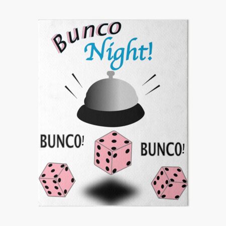 "Bunco Night !!" Art Board Print for Sale by Shellydrot | Redbubble