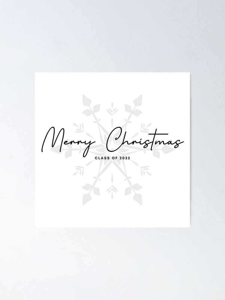 "Merry Christmas Class of 2022" Poster for Sale by NimbusIllust | Redbubble