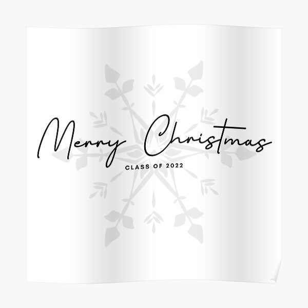 "Merry Christmas Class of 2022" Poster for Sale by NimbusIllust | Redbubble