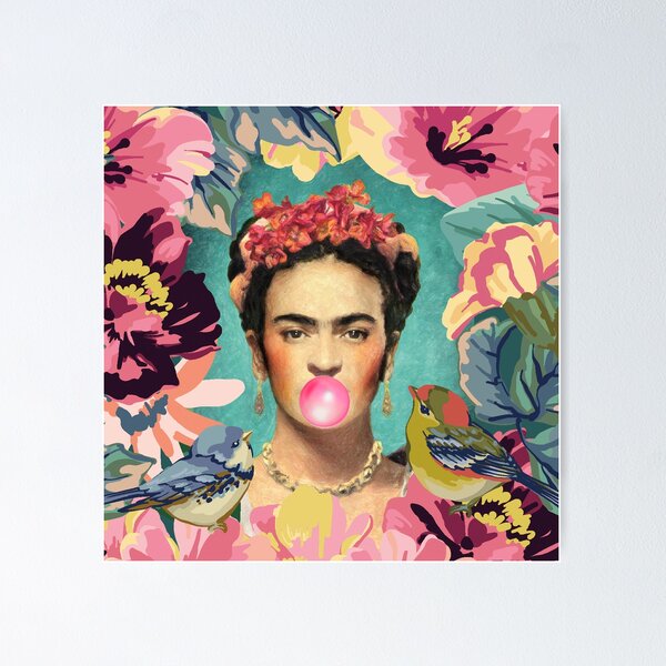 "Frida Kahlo Bubble Gum" Poster by Muycote | Redbubble