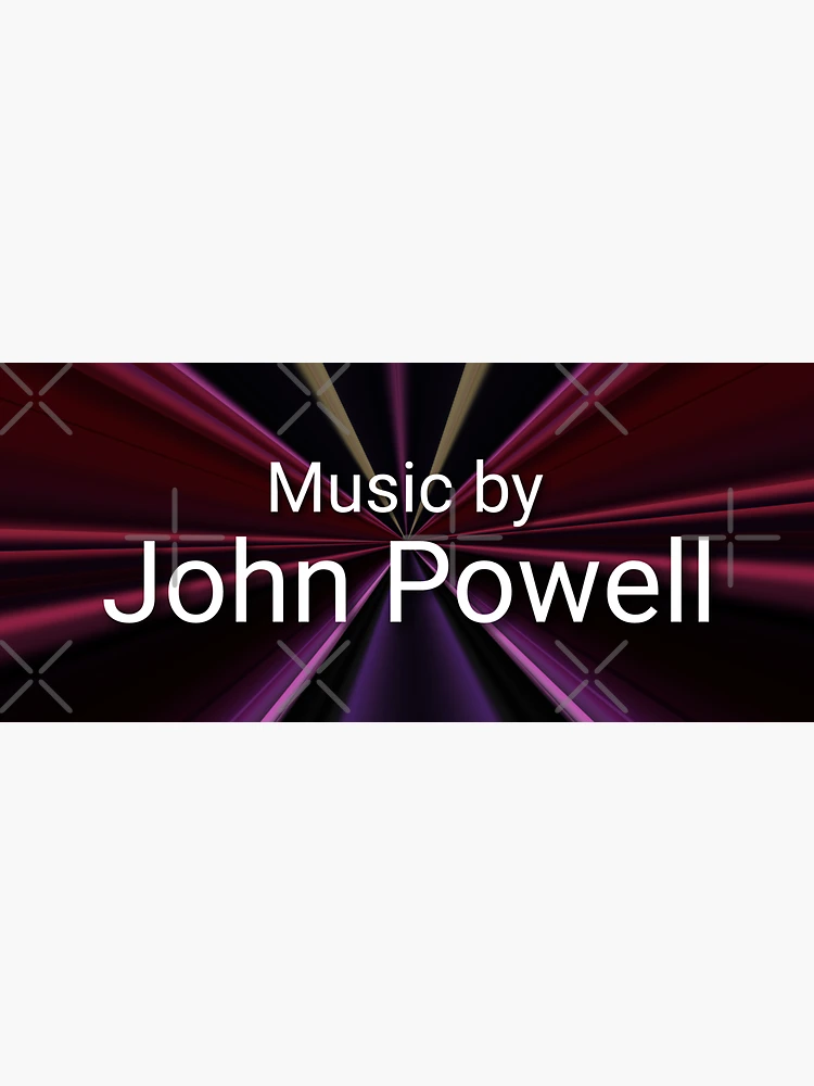 John Powell Composer Quotes