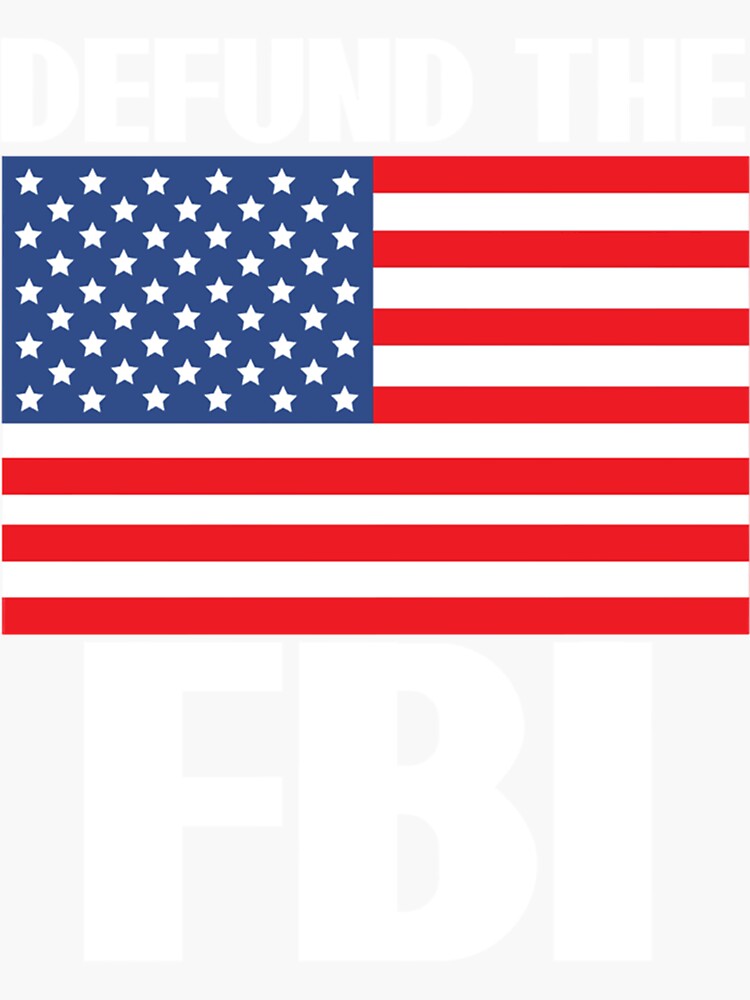 "Defund the FBI " Sticker for Sale by SOTIBESOTE | Redbubble