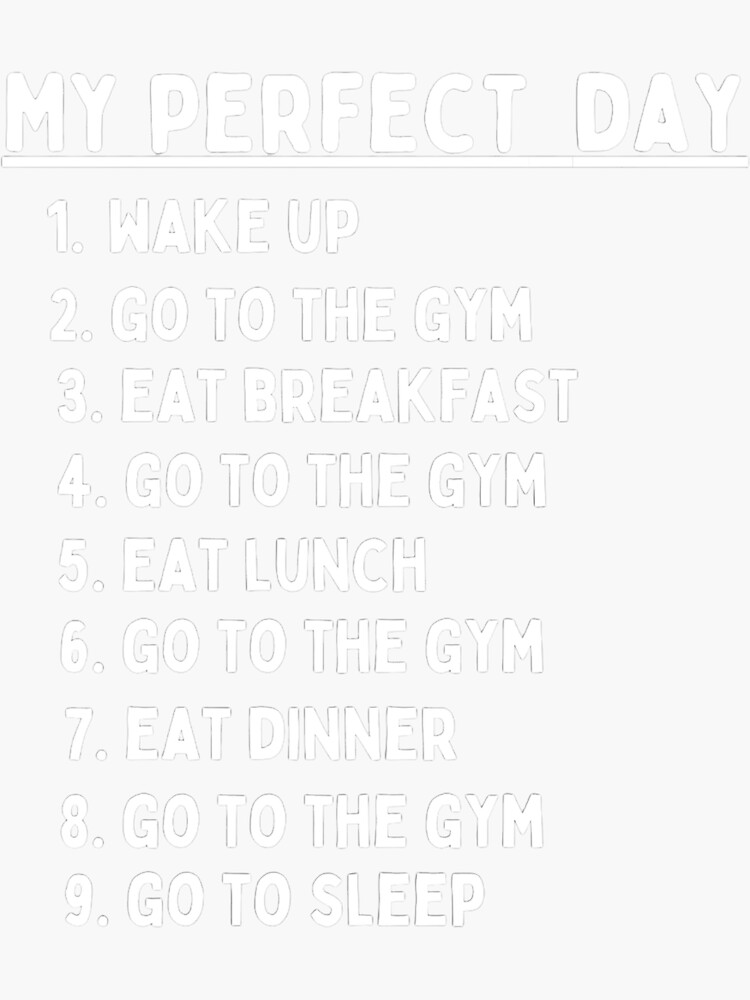 "my perfect day / gym/ we go jim" Sticker for Sale by rightproduct ...