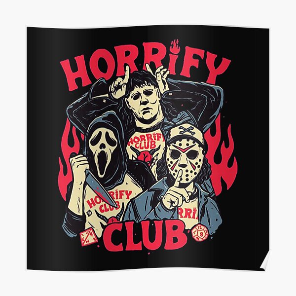 "Horrify Club" Poster for Sale by moriartyhuahua | Redbubble