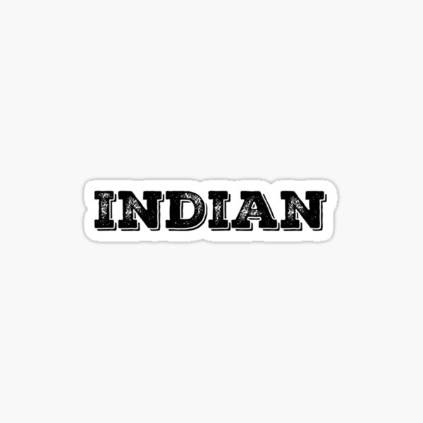 "Indian" Sticker for Sale by Utyuzhinpolikar | Redbubble