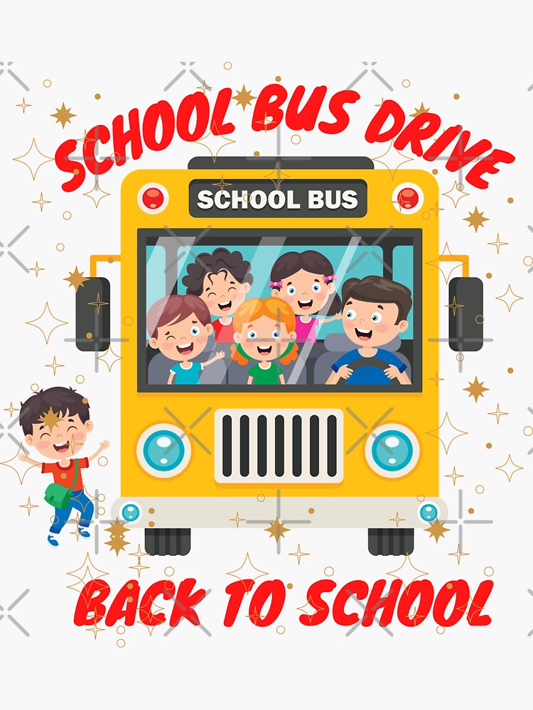 "school bus drive back to school design" Sticker for Sale by markety ...