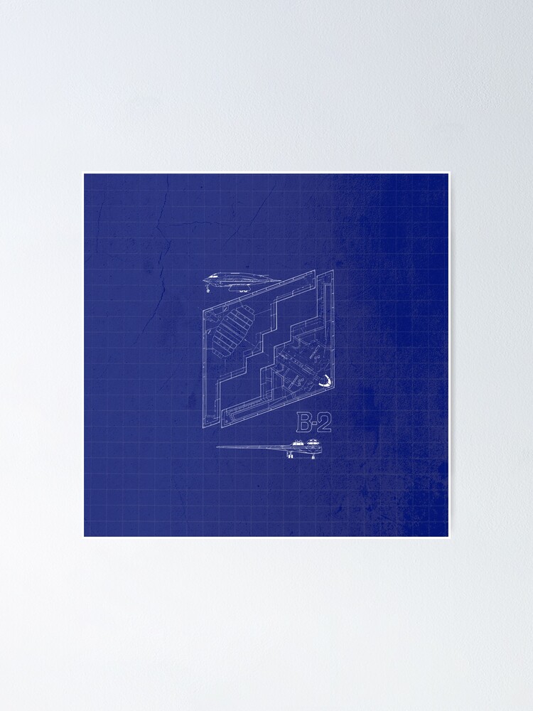 "B-2 STEALTH BOMBER | BLUEPRINT T-SHIRTS" Poster for Sale by ...