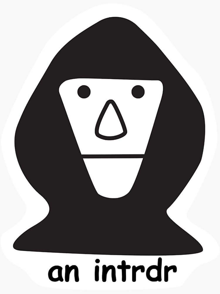"an intruder meme " Sticker for Sale by TaguritCreation | Redbubble
