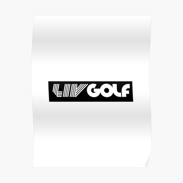 "liv golf" Poster for Sale by RazeSHOW | Redbubble