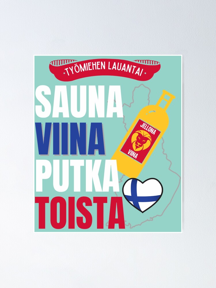 "Sauna Viina Putka Tymiehen Lauantai a tribute to Mr Irwin G number ...