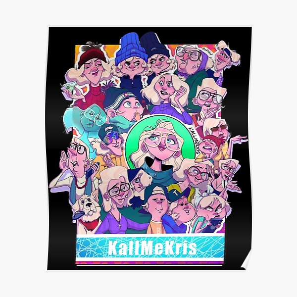 "kallmekris art drawing" Poster for Sale by MakerBlade | Redbubble