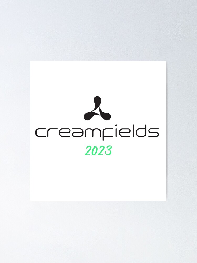 "Creamfields 2023 Black Text" Poster for Sale by bootas | Redbubble
