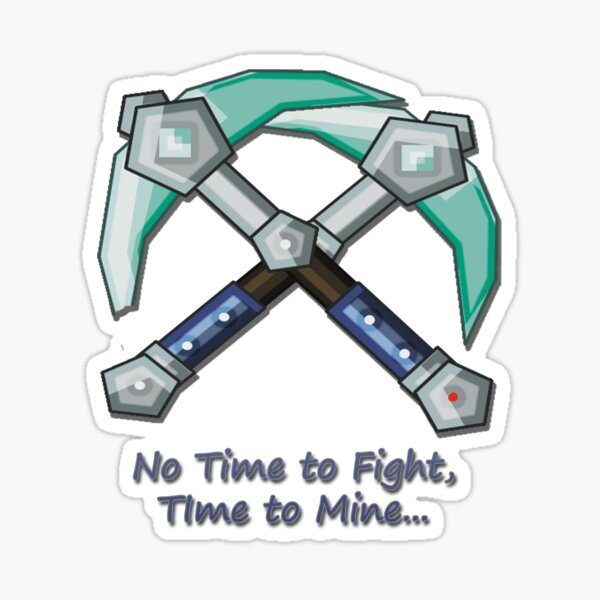 "Minecraft Diamond Pickaxe Saying" Sticker by cjoseph212 | Redbubble