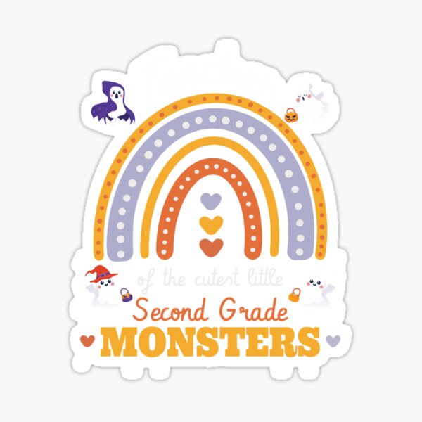 "cute Rainbow teacher of The Cutest little 2nd grade monsters " Sticker ...