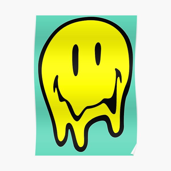 Melting Smiley Face Posters | Redbubble