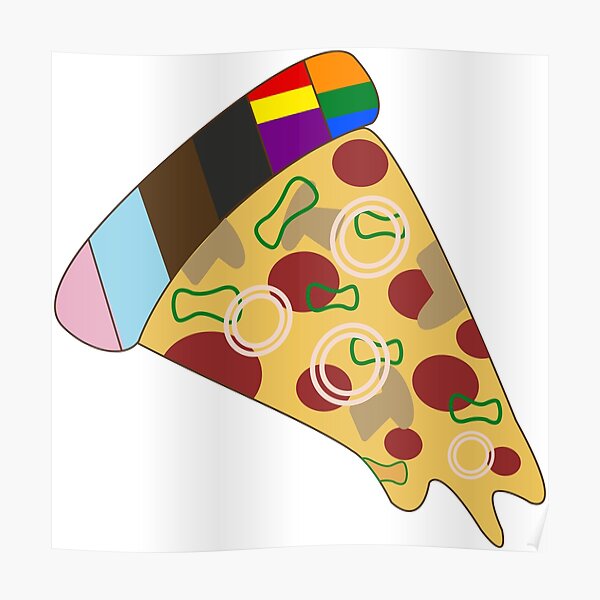 "Pizza Slice All Flag" Poster for Sale by LGBT-Art-Design | Redbubble