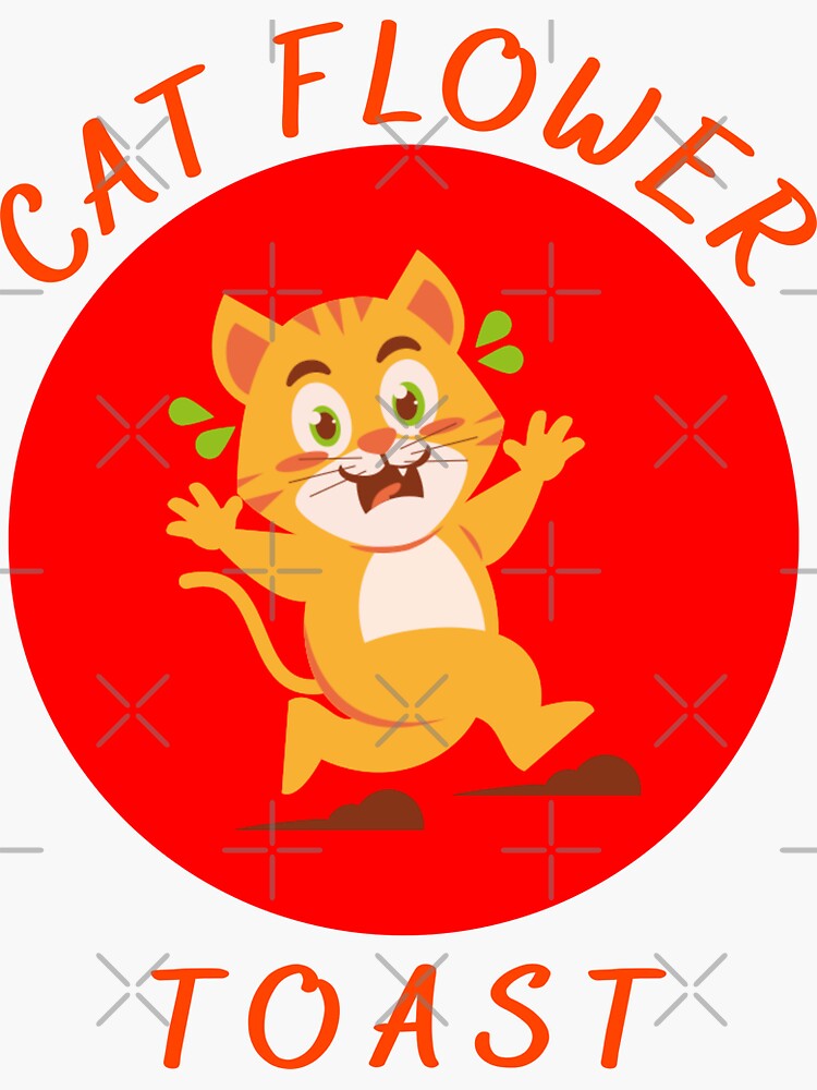 "cat of tasks cartoon, Cat Flower Toast" Sticker for Sale by Trucker10 ...