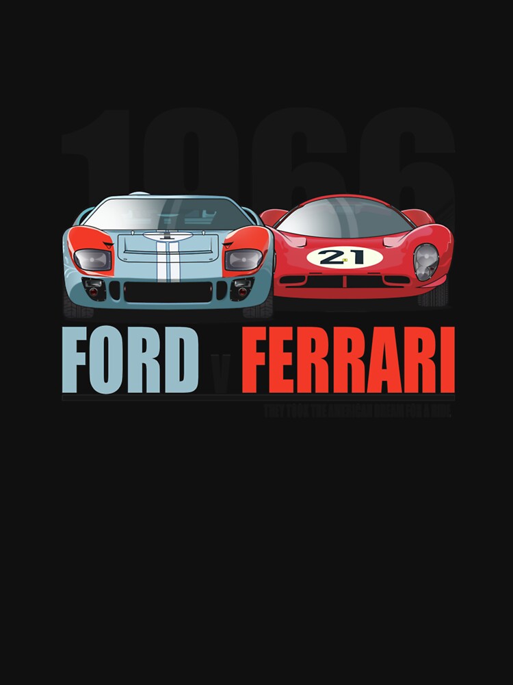 "Ford vs ferrari" Classic T-Shirt for Sale by JoshuaLynch643 | Redbubble