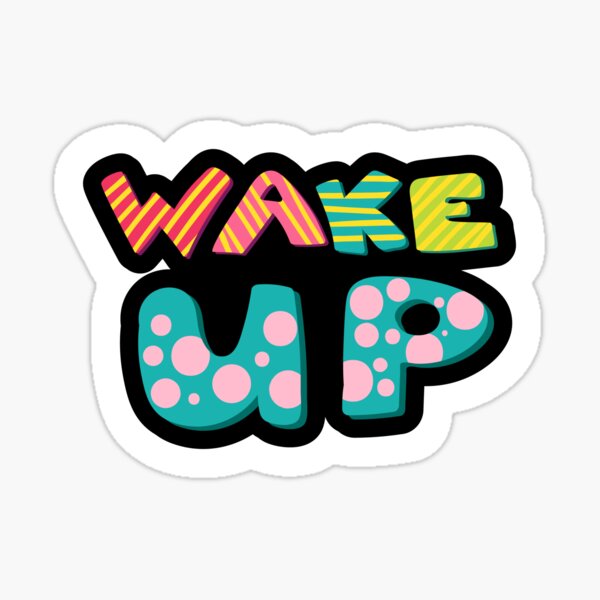 "Wake up pop ART" Sticker for Sale by CodeSensei | Redbubble