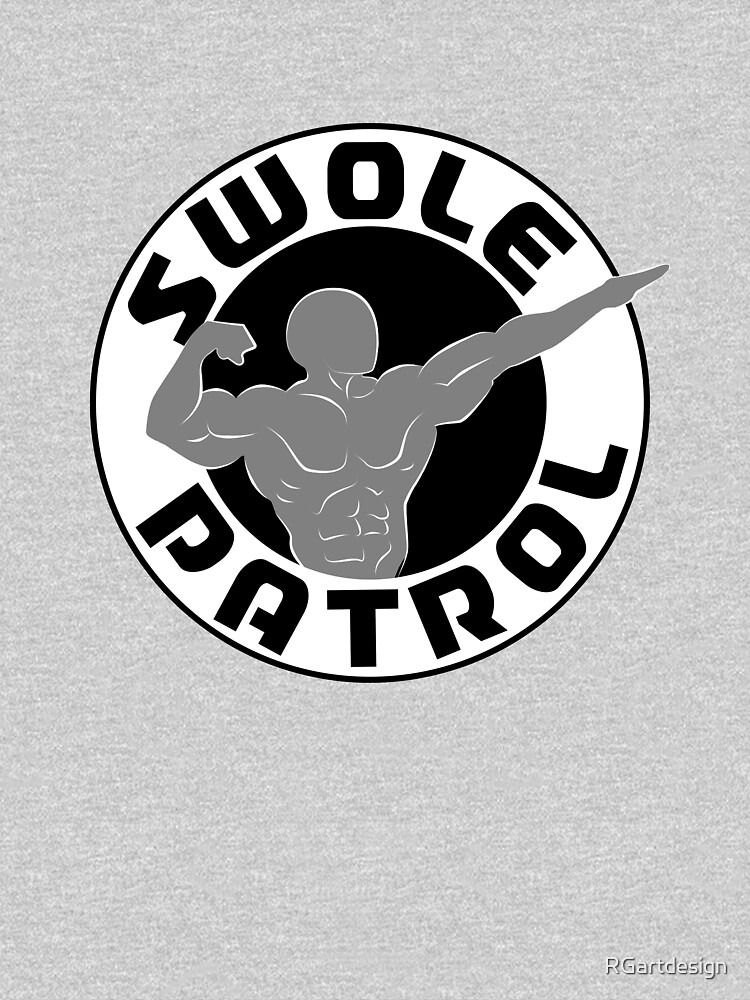 "Swole Patrol Work out weight lifting" T-shirt for Sale by RGartdesign ...