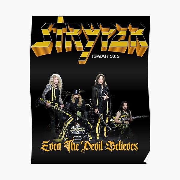 "Stryper - Even the Devil Believes" Poster for Sale by CoryO | Redbubble