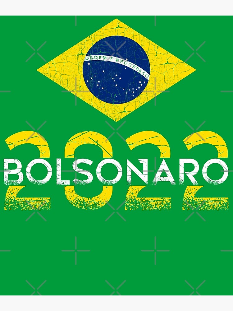 "Bolsonaro 2022 para presidencia do Brasil" Poster for Sale by ...