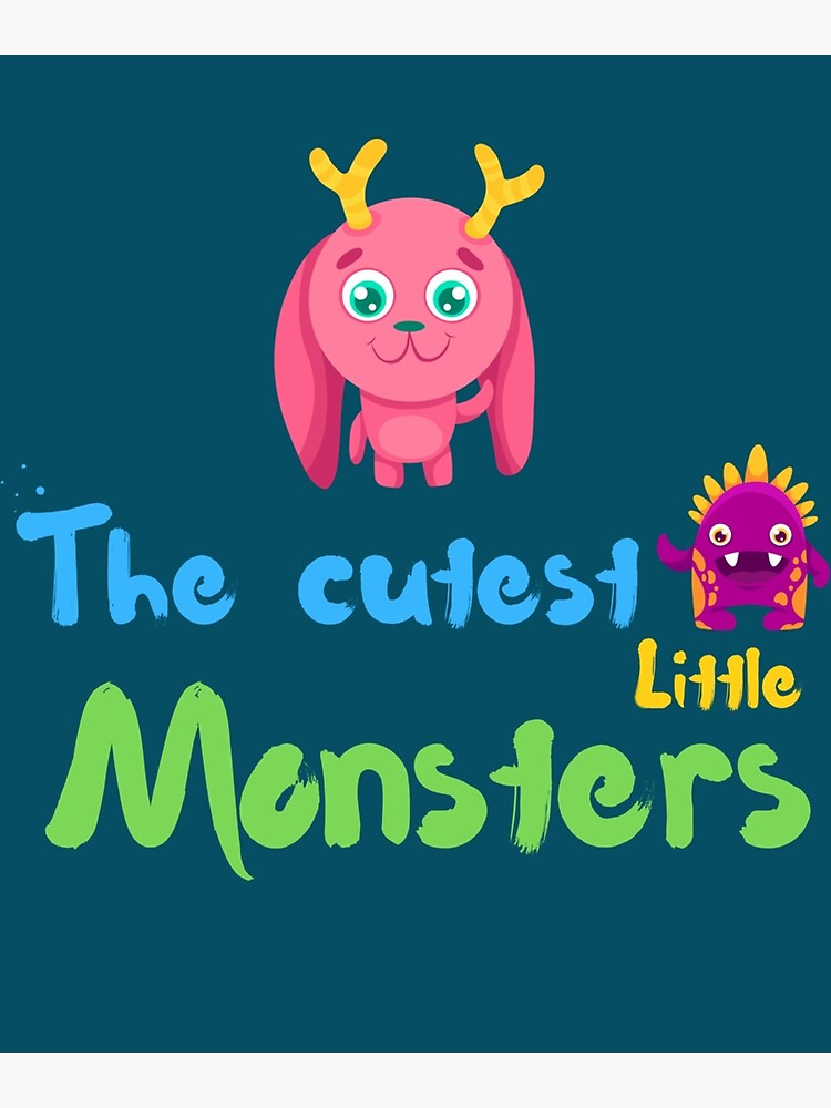 "Copy of I Teach All The Cutest Little Monsters 3 I teach the cutest ...