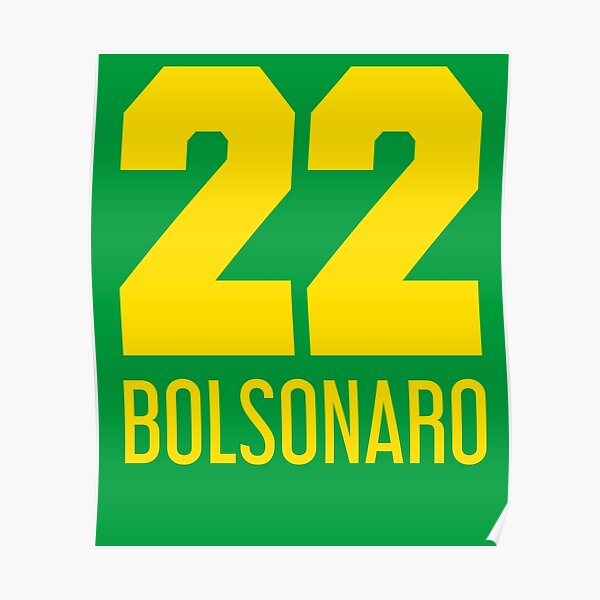 "Bolsonaro 2022 para presidencia do Brasil" Poster for Sale by ...