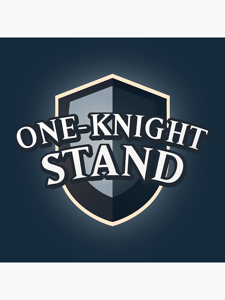 "One-Knight Stand || Shield Funny Pun" Poster for Sale by ...