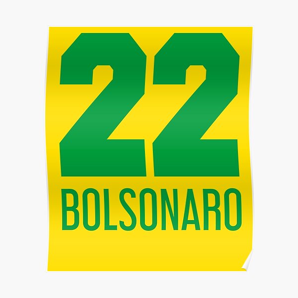 "Bolsonaro 2022 para presidencia do Brasil" Poster for Sale by ...